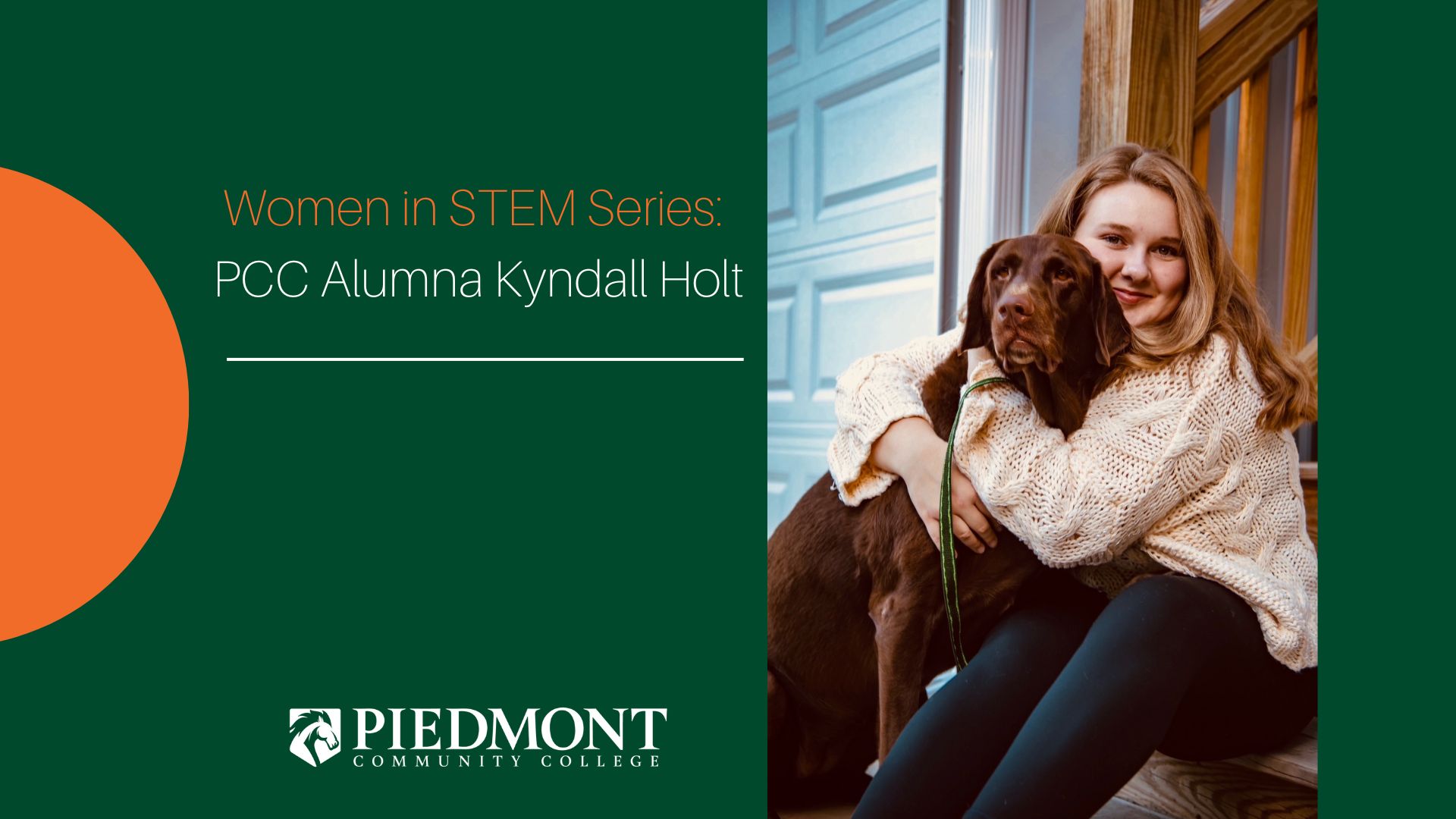 Women in STEM: PCC Alumna Kyndall Holt - Piedmont Community College