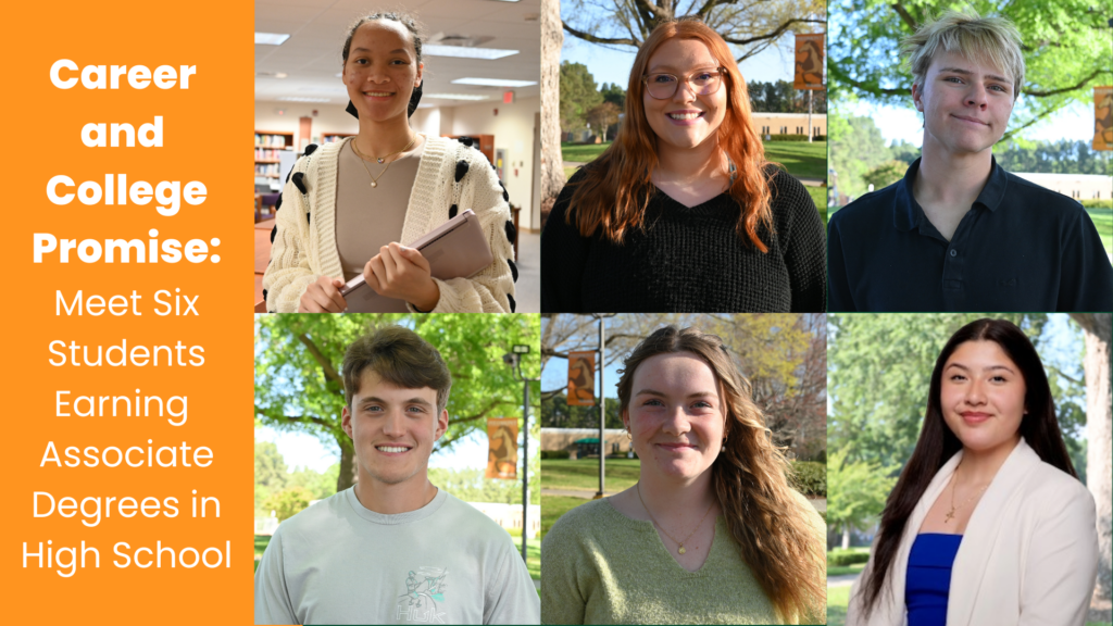Career and College Promise: Meet Six Students Earning Associate Degrees ...